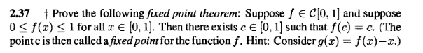 Solved 2.37 Prove the following fixed point theorem: Suppose | Chegg.com