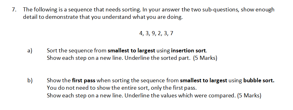 Solved 7. The following is a sequence that needs sorting. In | Chegg.com