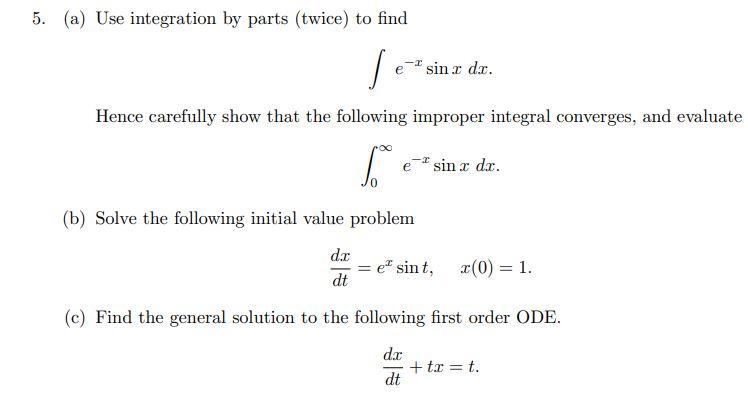 Solved 5. (a) Use integration by parts (twice) to find | Chegg.com