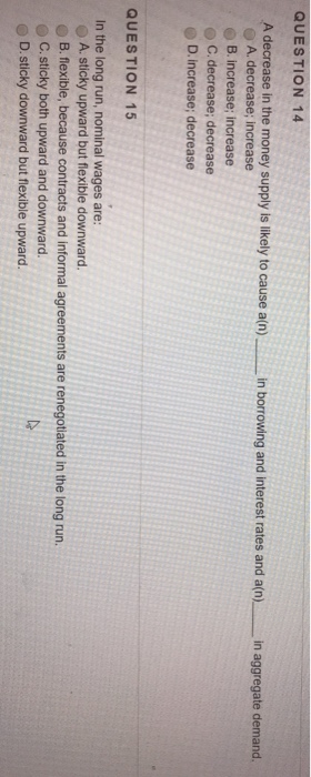 Solved Question 14 A Decrease In The Money Supply Is Likely 2636