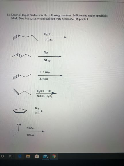 Solved 12. Draw all major products for the following | Chegg.com