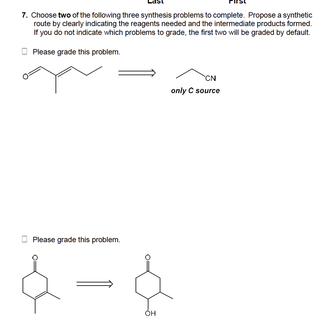 Solved 7. Choose two of the following three synthesis | Chegg.com