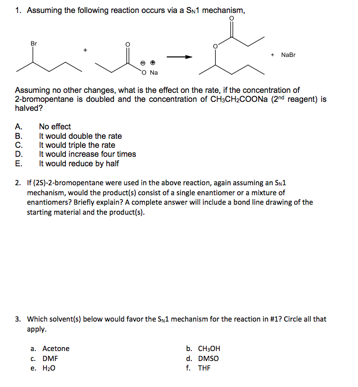 Solved 1. Assuming the following reaction occurs via a SN1 | Chegg.com