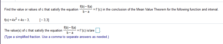 Solved f(b)- f(a) Find the value or values of c that satisfy | Chegg.com