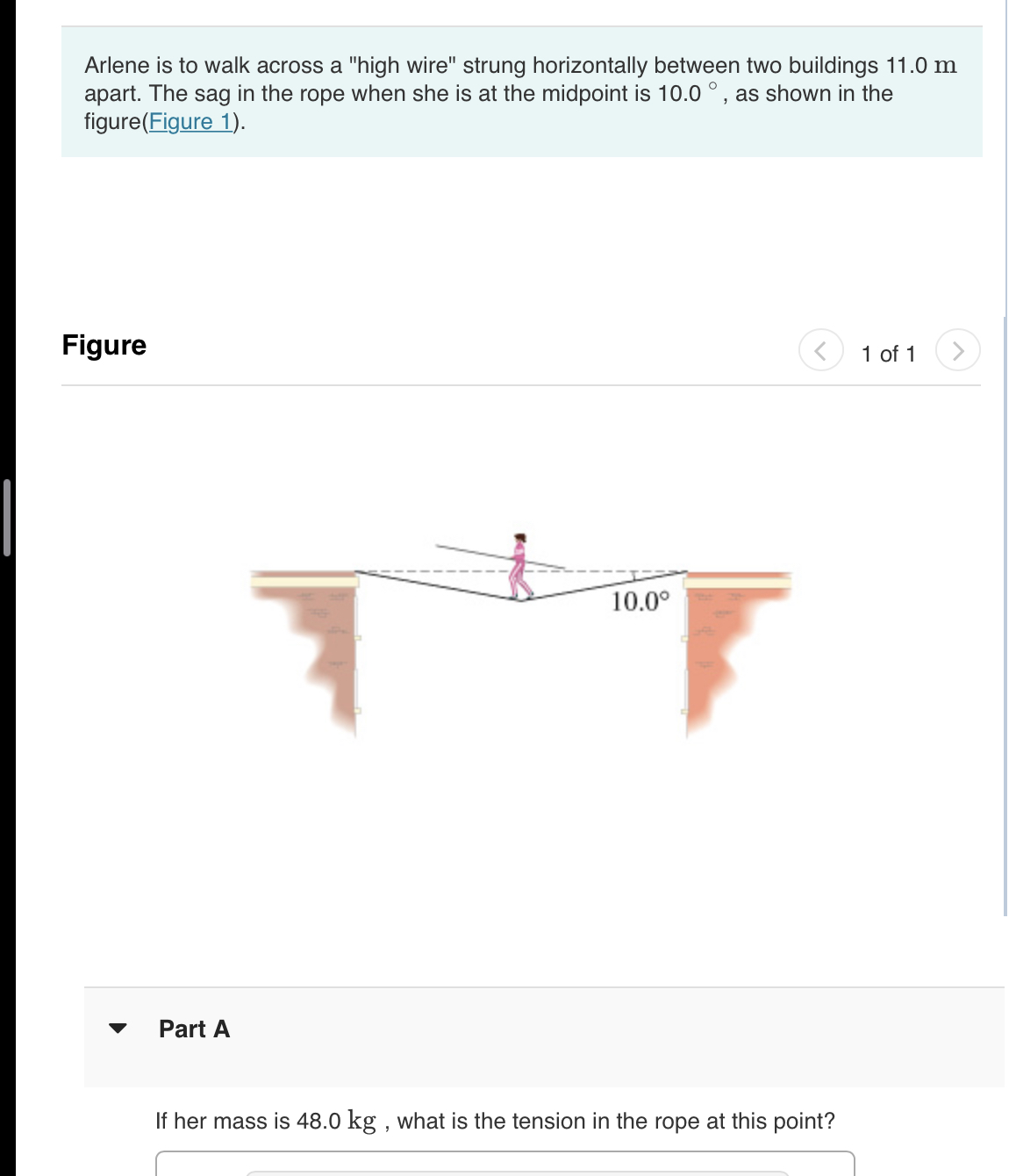 Solved Arlene is to walk across a "high wire" strung | Chegg.com