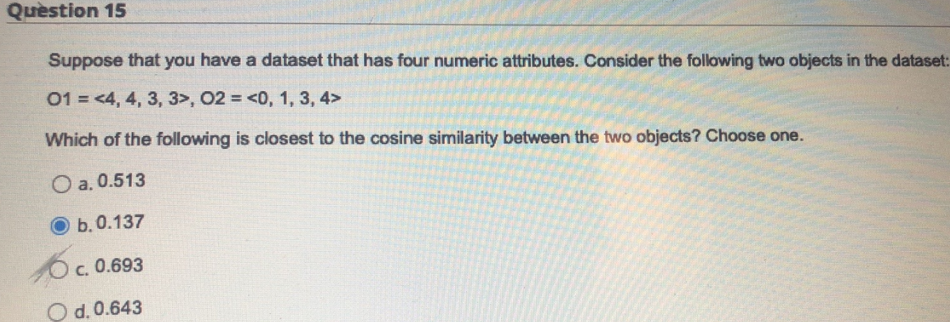 Solved Suppose that you have a dataset that has four numeric | Chegg.com