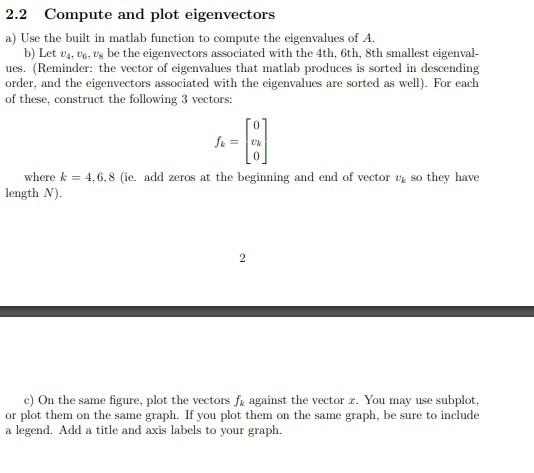 2.2 Compute and plot eigenvectors a) Use the built in | Chegg.com