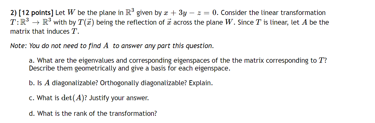 Solved 2) [12 points] Let W be the plane in R3 given by | Chegg.com