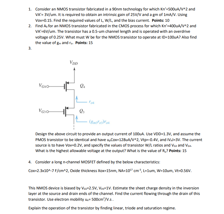 Solved 1. Consider an NMOS transistor fabricated in a \\( 90 | Chegg.com