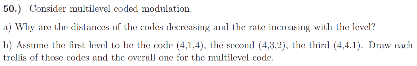 Solved 50 Consider Multilevel Coded Modulation A Why Are 