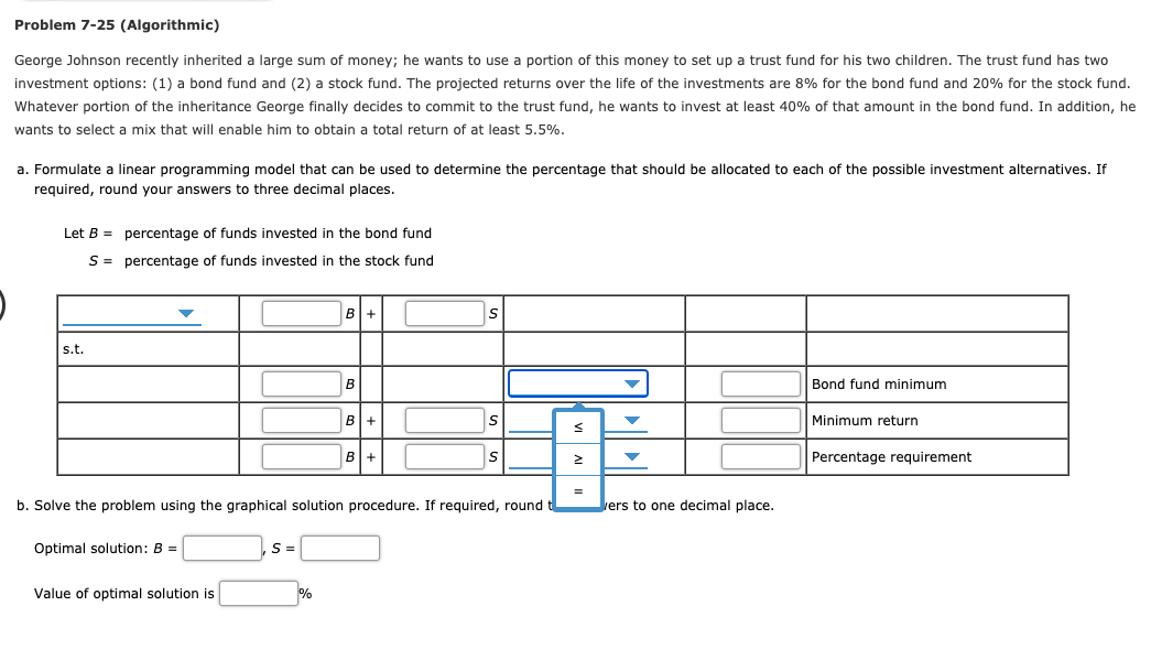 Solved Problem 7-25 (Algorithmic) George Johnson recently | Chegg.com