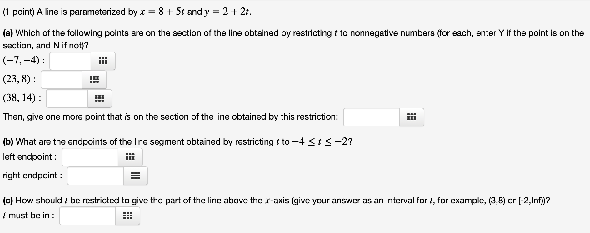 Solved (1 point) A line is parameterized by x = 8 + 5t and y | Chegg.com