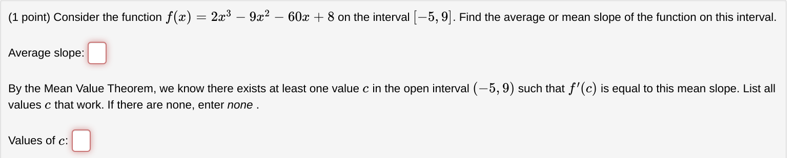 Solved (1 point) Consider the function f(x) = 2x3 – 9x2 – | Chegg.com