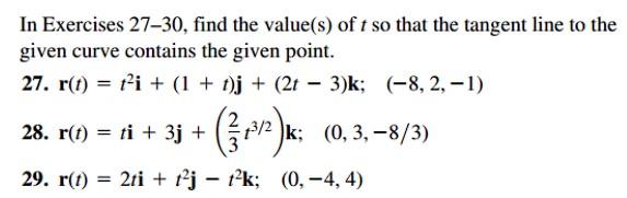 Solved In Exercises 27-30, find the value(s) of t so that | Chegg.com
