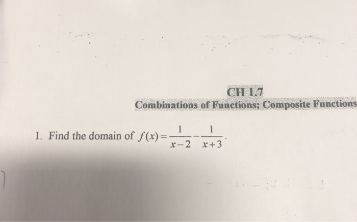 Solved Combinations of Functions; Composite Functions 1. | Chegg.com