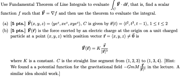 Solved Use Fundamental Theorem of Line Integrals to evaluate | Chegg.com