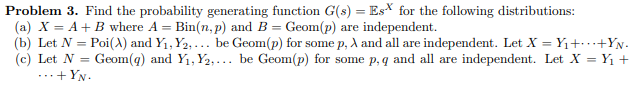 Solved Problem 3. Find the probability generating function | Chegg.com