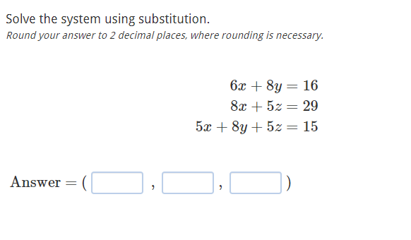 Solved Solve the system using substitution. Round your | Chegg.com