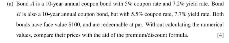 Solved (a) Bond A is a 10-year annual coupon bond with 5% | Chegg.com