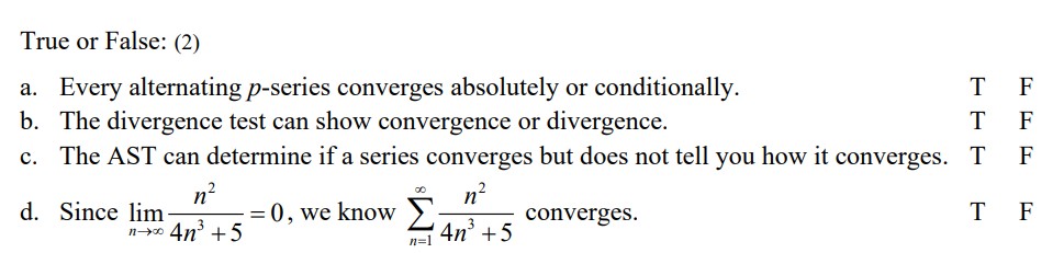 Solved True or False: (2)a. ﻿Every alternating p-series | Chegg.com