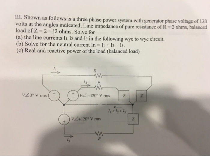 Solved III. Shown as follows is a three phase power system | Chegg.com