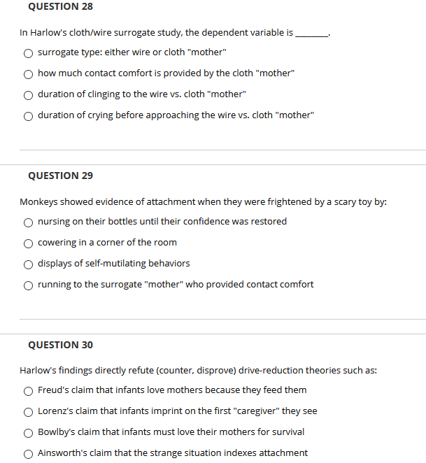 Solved QUESTION 28 In Harlow's cloth/wire surrogate study, | Chegg.com