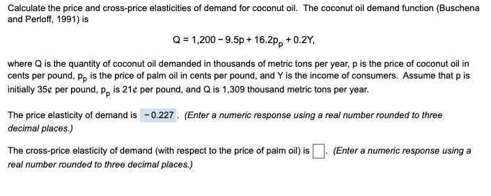 Solved Calculate the price and cross-price elasticities of | Chegg.com
