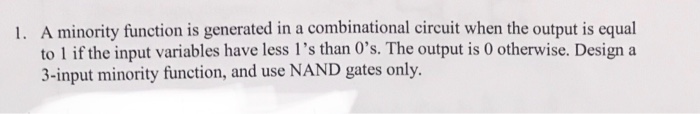 Solved A minority function is generated in a combinational | Chegg.com