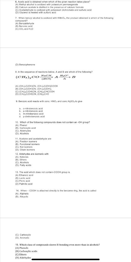 Solved 6. Acetic acid is obtained when which of the given | Chegg.com