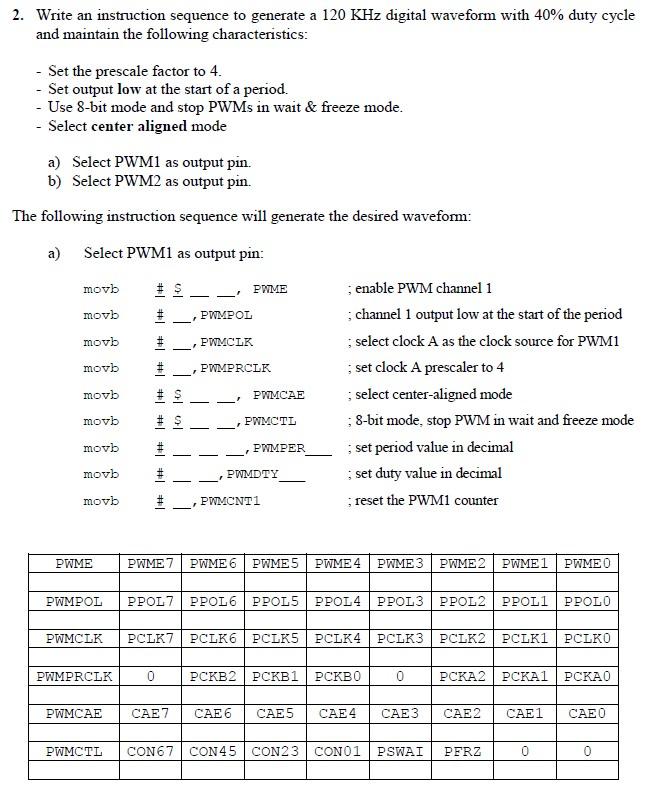 Solved 2. Write an instruction sequence to generate a 120 | Chegg.com