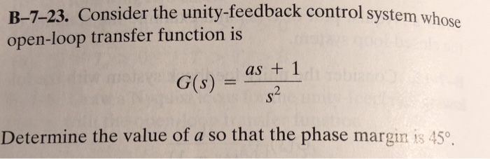 Solved B-723. Consider the unity-feedback control system | Chegg.com