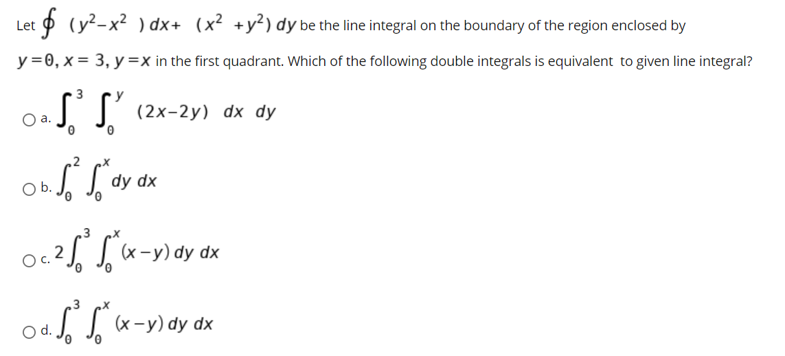 Solved Which of the following double integrals is equivalent | Chegg.com