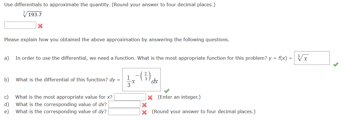 Solved Use differentials to approximate the quantity. (Round | Chegg.com