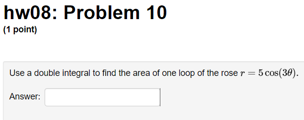 Solved Use a double integral to find the area of one loop of | Chegg.com