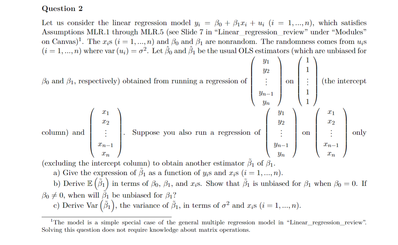 Solved Question 2Let us consider the linear regression model | Chegg.com