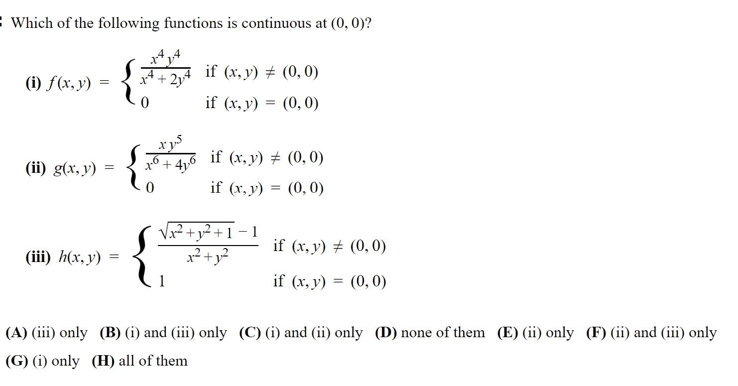 Solved Which of the following functions is continuous at | Chegg.com