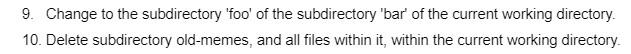 Solved 9. Change to the subdirectory 'foo' of the | Chegg.com