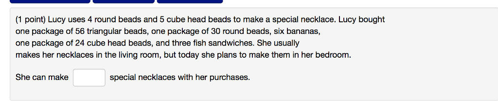 Solved (1 point) Lucy uses 4 round beads and 5 cube head | Chegg.com