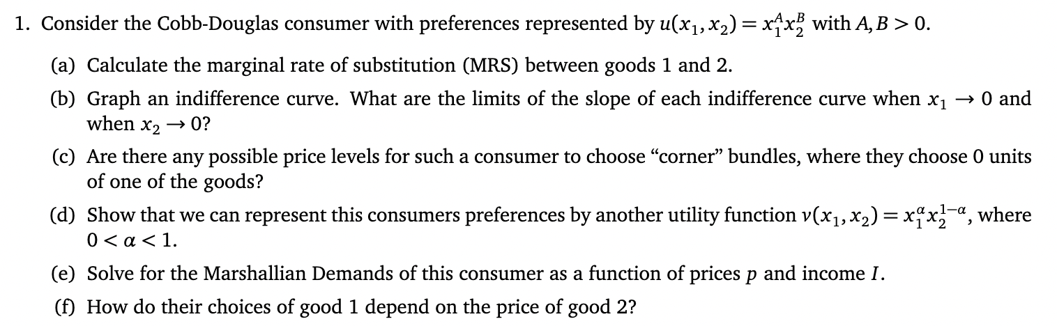 Solved 1. Consider the Cobb-Douglas consumer with | Chegg.com