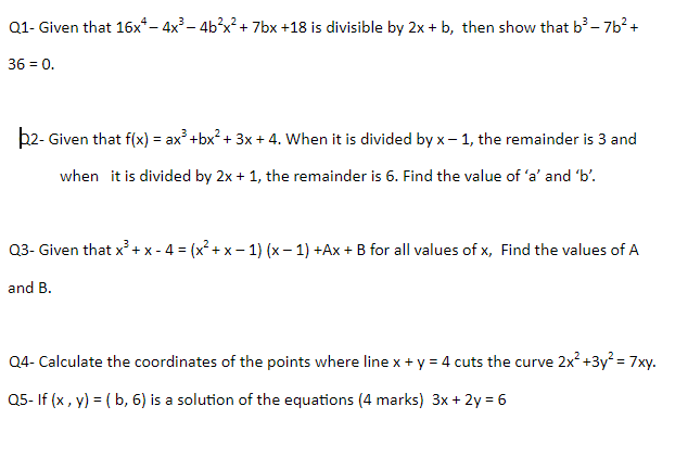 Solved Q1- Given that 16x4 - 4x? -4b2x2 + 7bx +18 is | Chegg.com
