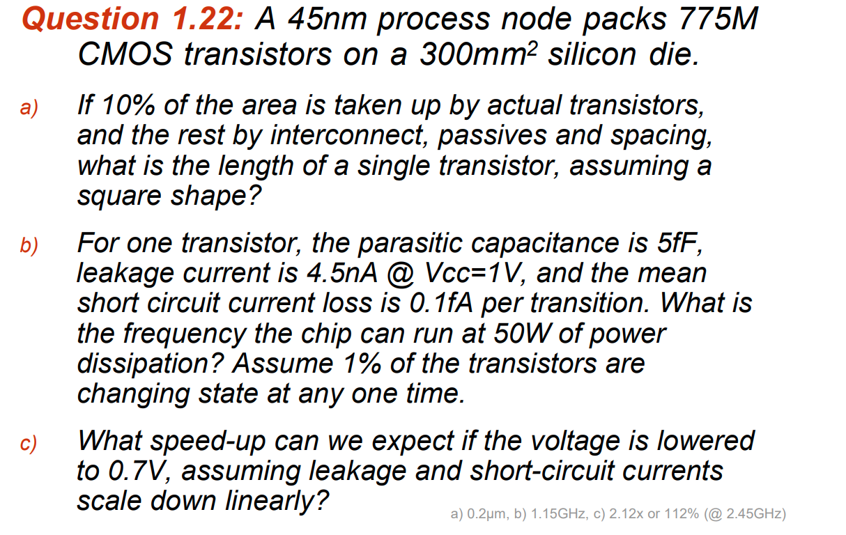 Solved Question 1.22: A 45 nm process node packs 775M CMOS | Chegg.com