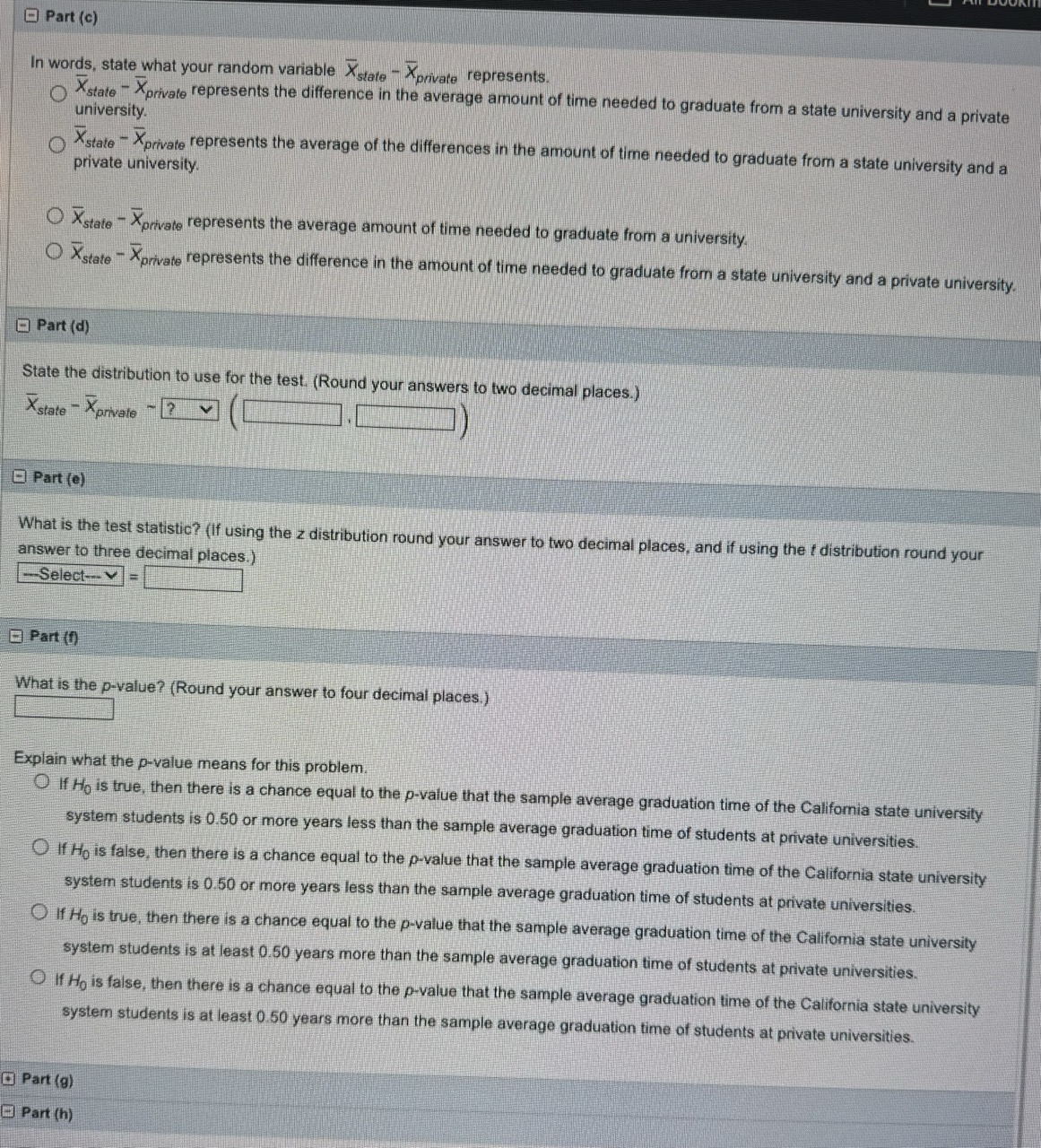 Solved A study is done to determine if students in the | Chegg.com