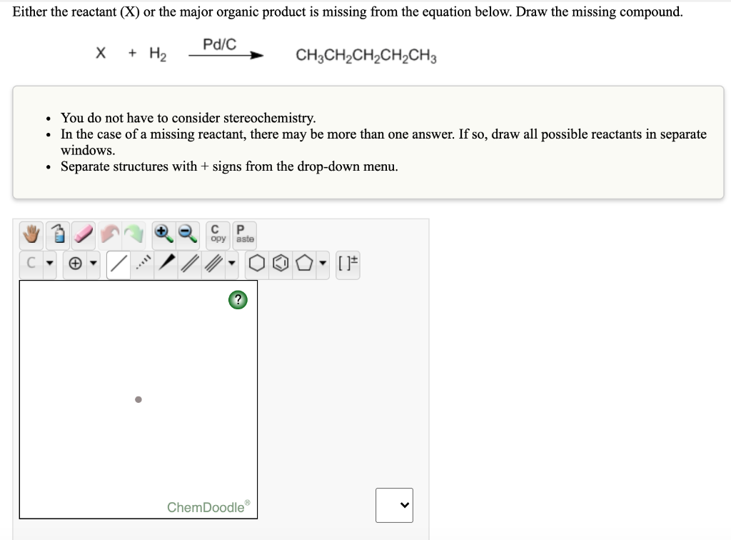 Solved Either the reactant (X) or the major organic product | Chegg.com