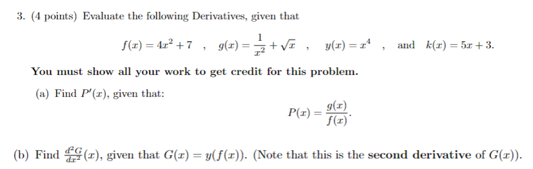 Solved 3. (4 points) Evaluate the following Derivatives, | Chegg.com
