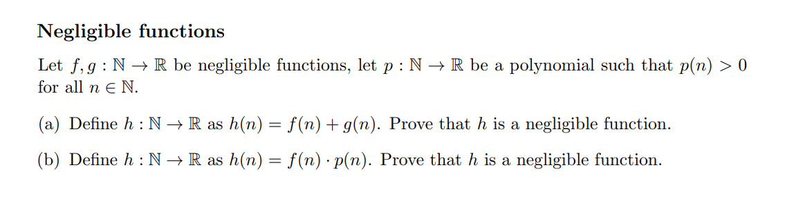 Solved Negligible functions Let f,g:N + R be negligible | Chegg.com