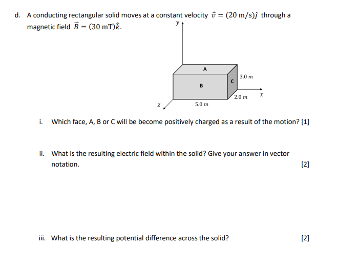 Solved d. A conducting rectangular solid moves at a constant | Chegg.com