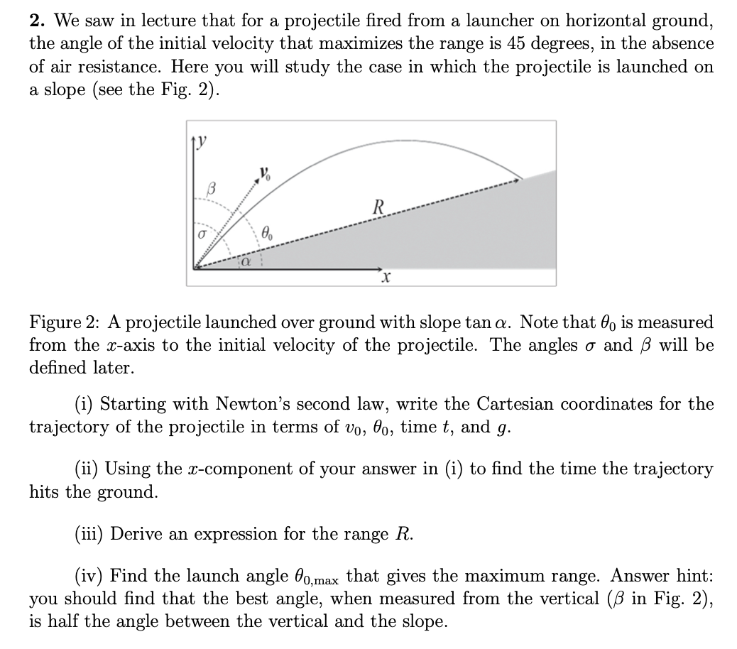 Solved We saw in lecture that for a projectile fired from a | Chegg.com