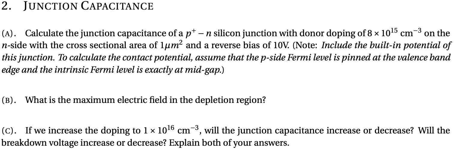 Solved (A). Calculate the junction capacitance of a p+−n | Chegg.com