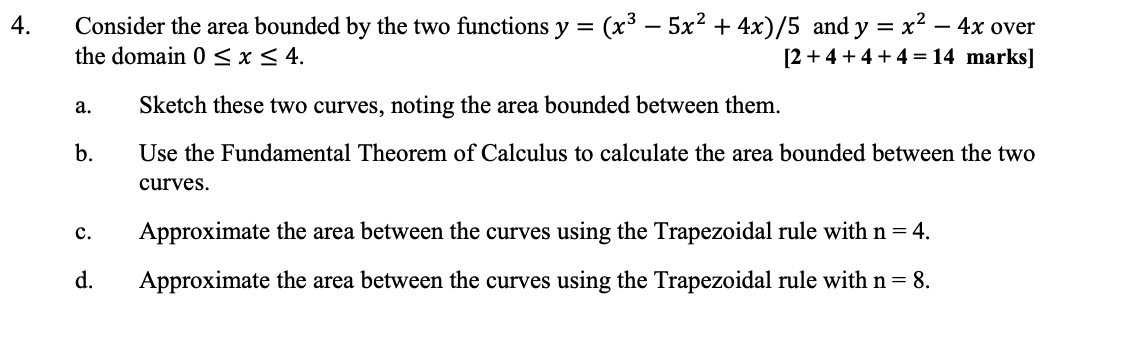 Solved Consider the area bounded by the two functions | Chegg.com