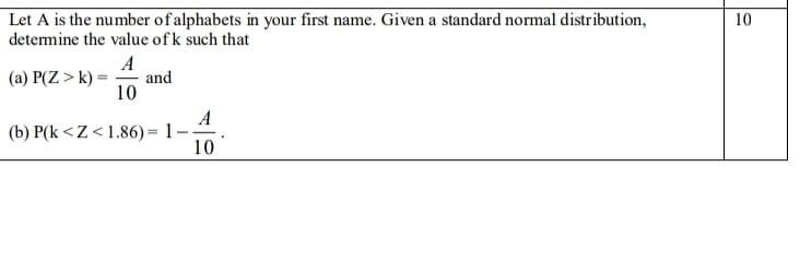 Solved 10 Let A is the number of alphabets in your first | Chegg.com